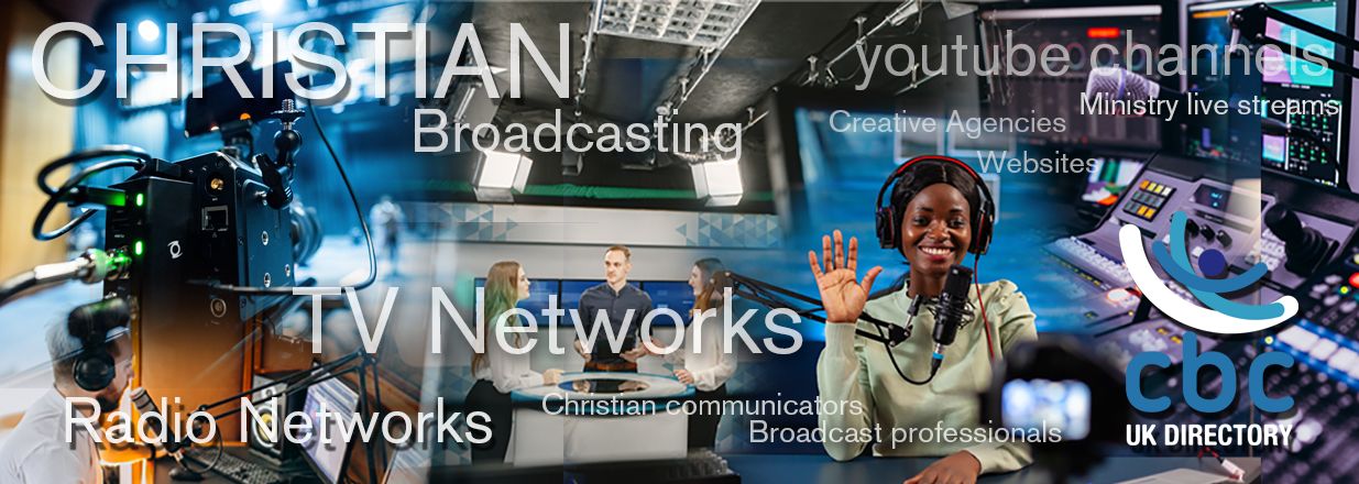 CBC UK Directory: Showcasing Christian media in the British Isles as ...